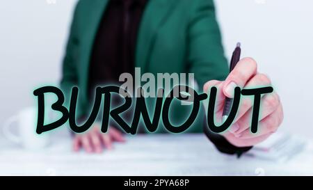 Conceptual display Burnout. Business concept Feeling of physical and ...