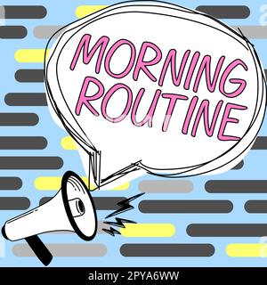 Text sign showing Morning Routine. Concept meaning initiation of ...