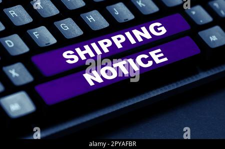 Conceptual display Shipping Notice. Business overview ships considered ...