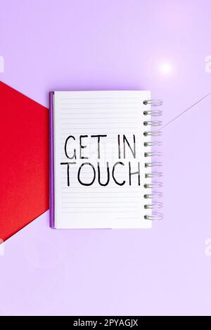 Conceptual caption Get In Touch. Concept meaning Stay in contact ...