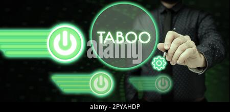 Handwriting text Taboo. Business overview a social or religious custom ...