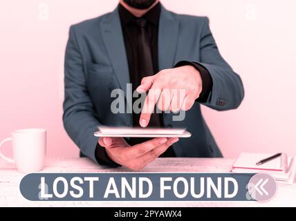 Sign displaying Lost And Found. Word for Place where you can find ...