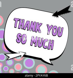 Text sign showing Thank You So Much. Concept meaning Expression of ...