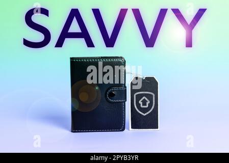 Inspiration showing sign Savvy. Internet Concept having perception ...