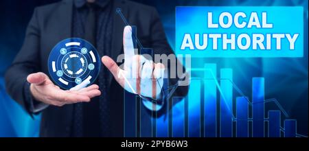 Hand writing sign Local Authority, Business approach the group of ...