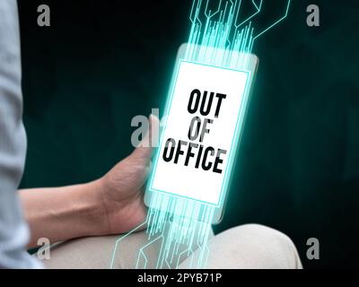 Inspiration showing sign Out Of Office. Word for Outside the job Nobody ...
