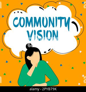 Inspiration showing sign Community Vision. Business idea Neighborhood ...