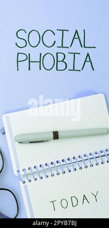 Handwriting text Social Phobia. Business idea overwhelming fear of ...