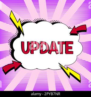 Sign displaying Update. Business approach Up to date Make something ...