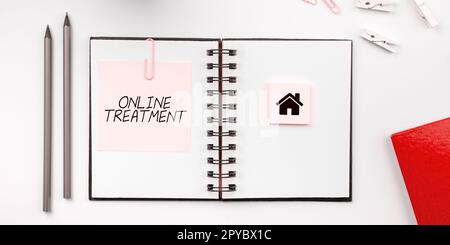 Sign displaying Online Treatment. Business approach delivery of mental ...