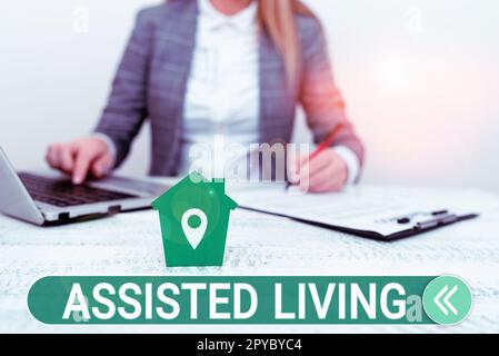 Inspiration showing sign Assisted Living. Business idea long-term care ...