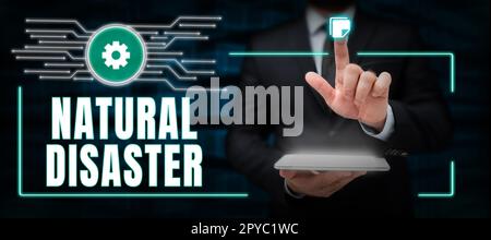 Conceptual caption Natural Disaster, Conceptual photo occurring in the ...