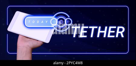 Text caption presenting Tether. Concept meaning use smartphone in order ...