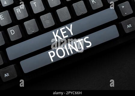 Text sign showing Key Points. Business overview most important piece of ...