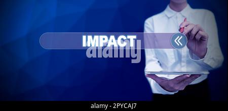 Hand writing sign Impact. Concept meaning action of one object coming ...