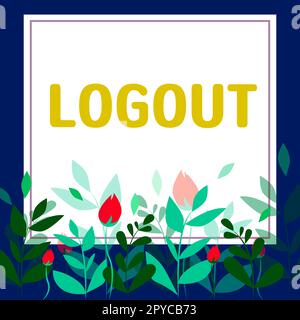 Handwriting text Logout. Concept meaning go through procedures to conclude use of computer ...