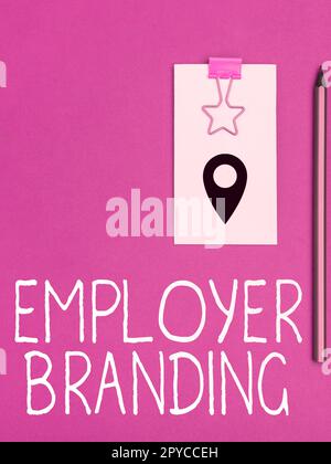 Text sign showing Employer Branding. Business photo showcasing ...