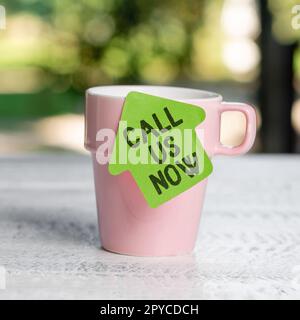 Hand writing sign Call Us Today, Business overview Make a telephone ...