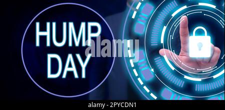 Text showing inspiration Hump Day. Word for climbing a proverbial hill ...