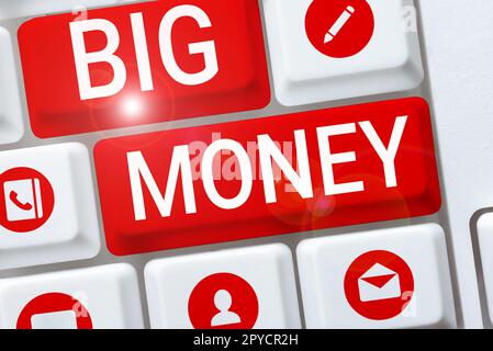 Writing displaying text Big Money, Business showcase Pertaining to a ...