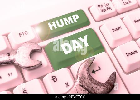 Text showing inspiration Hump Day. Word for climbing a proverbial hill ...