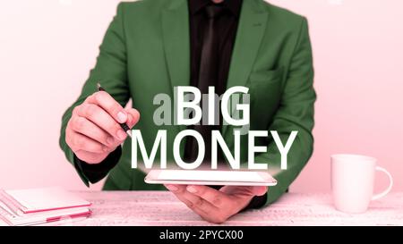 Inspiration showing sign Big Money. Concept meaning Pertaining to a lot ...