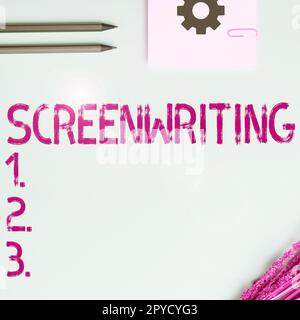 Hand writing sign Screenwriting. Word for the art and craft of writing ...
