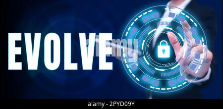 Hand writing sign Evolve. Business overview develop gradually Improve ...