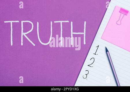 Sign displaying Truth, Business concept the quality or state being true ...