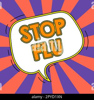 Hand writing sign Stop Flu. Concept meaning Treat the contagious ...