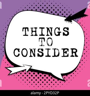 Hand writing sign Things To Consider, Business showcase list to check ...