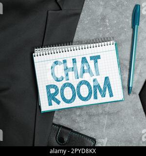 Hand writing sign Chat Room. Word for area on the Internet or computer ...