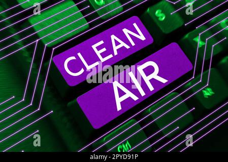 Sign displaying Clean Air. Word Written on air that has no harmful ...