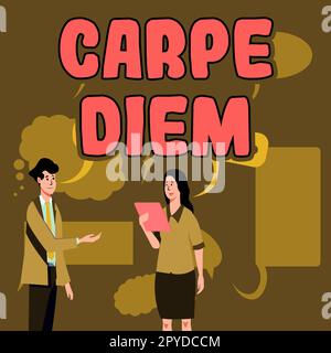 Inspiration showing sign Carpe Diem. Concept meaning public festival ...
