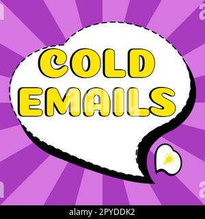 Sign displaying Cold Emails. Business overview unsolicited email sent ...