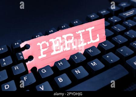 Conceptual display Peril. Word Written on indicates something extremely ...