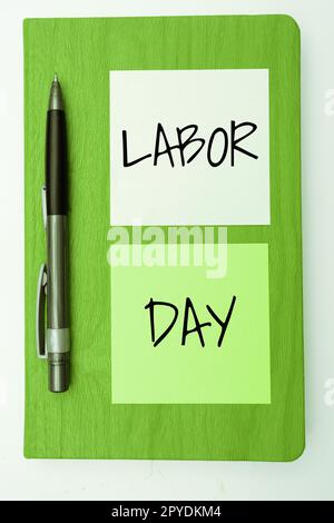 Writing displaying text Labor Day. Word Written on an annual holiday to ...