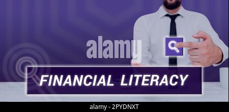 Sign displaying Financial Literacy. Word Written on Understand and ...