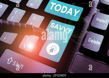 Writing displaying text Savvy. Business showcase having perception ...