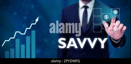 Inspiration showing sign Savvy, Word Written on having perception ...