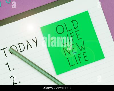 Conceptual caption Old Life New Life. Word Written on reformulate ...