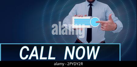 Hand writing sign Call Now, Word Written on To immediately contact a ...