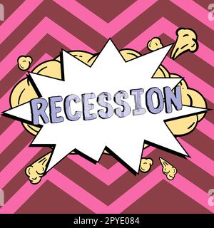 Text caption presenting Recession, Internet Concept the process of progressive decrease in ...