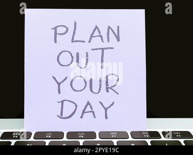 Hand writing sign Plan Out Your Day. Internet Concept Make an schedule ...