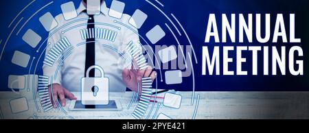 Text sign showing Annual Meeting. Business showcase Graphic artist ...