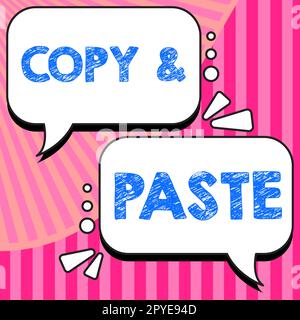 Sign displaying Copy Paste. Internet Concept an imitation, transcript ...