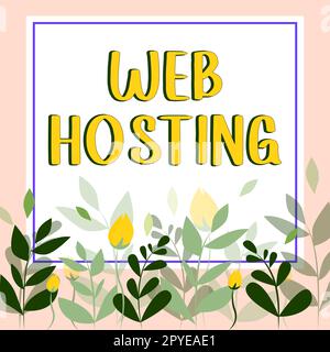 Sign displaying Web Hosting. Conceptual photo business allowing access ...