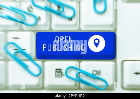 Hand writing sign Open Publishing, Internet Concept online access to ...