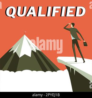 Hand writing sign Qualified, Word Written on Officially trained to ...