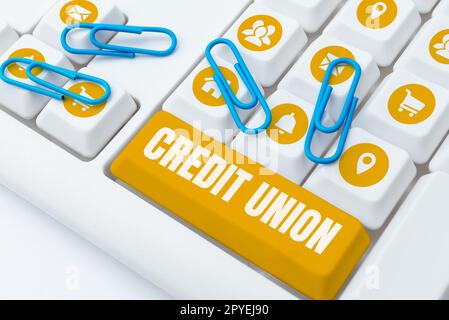 Inspiration showing sign Credit Union. Business idea cooperative ...